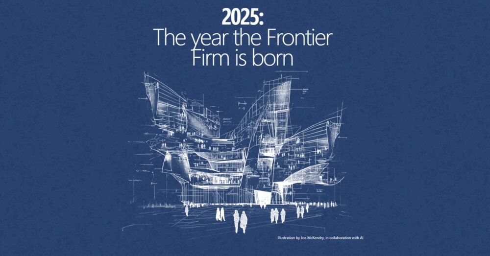 2025: El año en que nace la "Empresa Frontera" ("frontier firms")